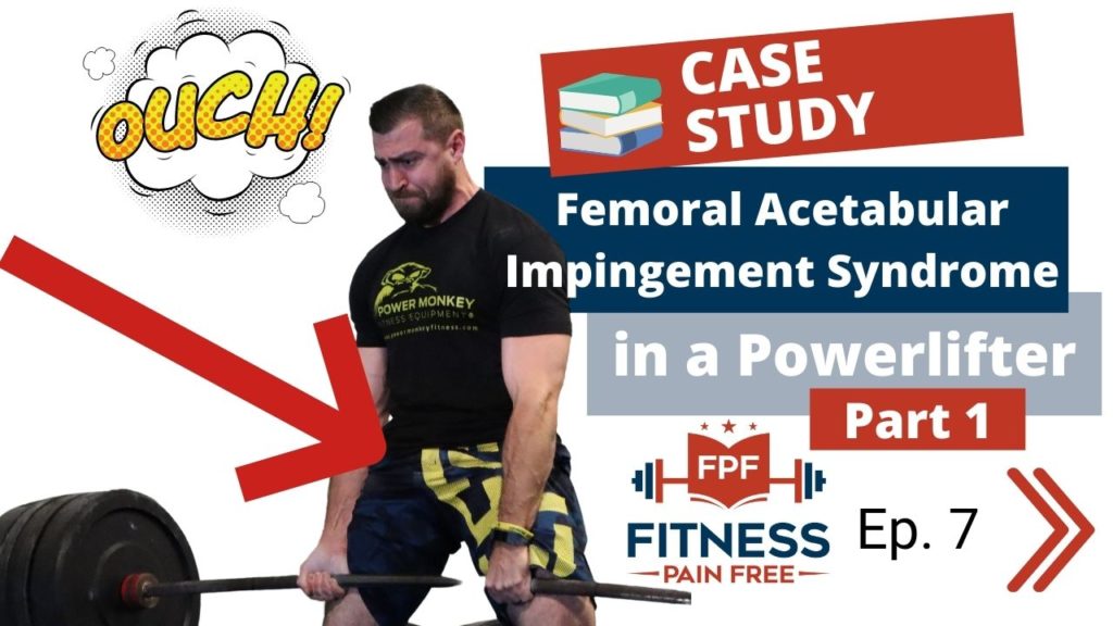 FPF Show Episode 7: Diagnosis and Treatment of Femoral Acetabular ...